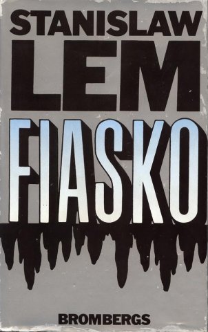 Stanisław Lem - Fiasco
